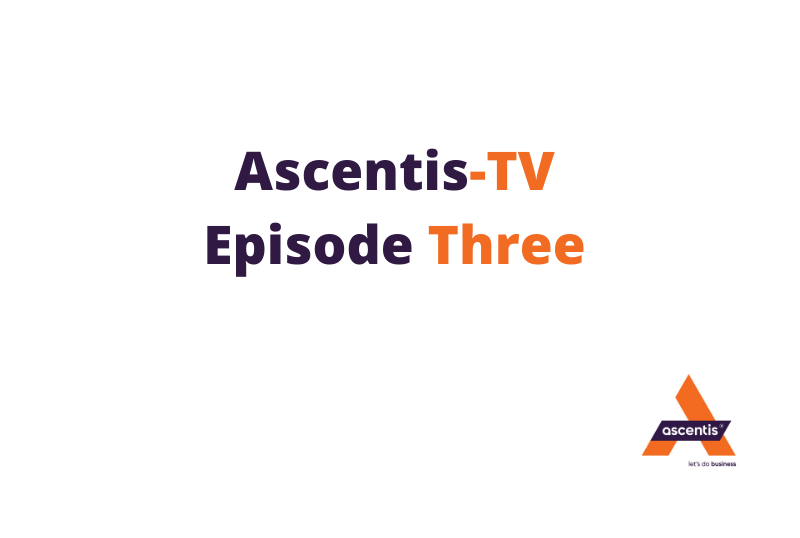 Ascentis TV Episode Three - Ascentis Accountants